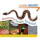 Awesome Snake Science!: 40 Activities for Learning About Snakes (Young ...
