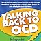 Talking Back to OCD: The Program That Helps Kids and Teens Say "No Way ...
