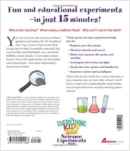 The Everything Kids' Easy Science Experiments Book: Explore the world ...