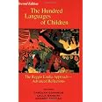 Hundred Languages of Children: The Reggio Emilia Approach to Early ...