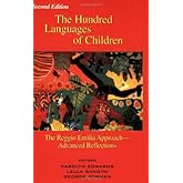 The Hundred Languages of Children: The Reggio Emilia Approach to Early ...