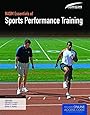 NASM Essentials of Sports Performance Training: First Edition Revised ...