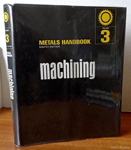 Metals Handbook: Volume 3, Machining: ASM Handbook Committee: Amazon ...