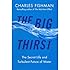 Water: The Epic Struggle for Wealth, Power, and Civilization: Steven ...