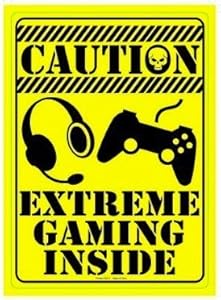 Amazon.com: Caution Extreme Gaming Inside Funny Novelty Tin Sign: Home ...