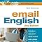Business Skills: email English 2nd Edition: Includes a new social media ...