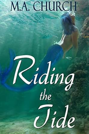 Riding the Tide (The Deep Blue Sea Book 2) - Kindle edition by M.A ...