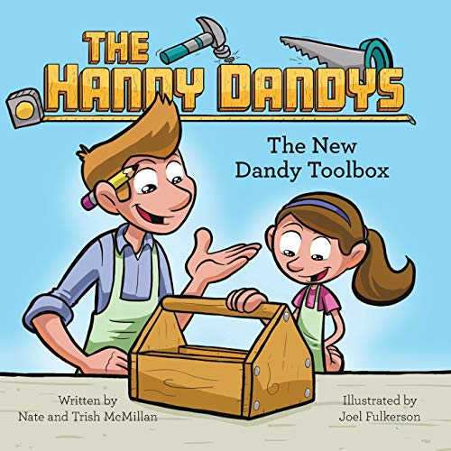 The Handy Dandys: The New Dandy Toolbox: McMillan, Nate, McMillan ...