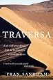 Traversa: A Solo Walk Across Africa, from the Skeleton Coast to the ...
