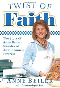 Twist of Faith: The Story of Anne... book by Anne Beiler