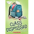 Class Dismissed: Woodrow, Allan: 9780545800723: Amazon.com: Books