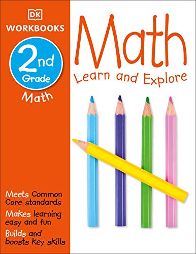 DK Workbooks: Math, Second Grade: Learn and Explore: DK: 0790778017347 ...