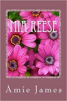 Mia Reese - James, Amie C | 9781544853253 | Amazon.com.au | Books