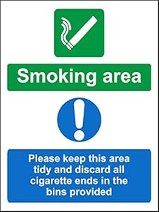Smoking area Please keep this area tidy and discard all cigarette ends ...