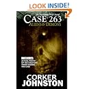Amazon.com: CASE 263: Aliens & Demons (9781494298234): Corker Johnston, Tatyanna Johnston: Books
