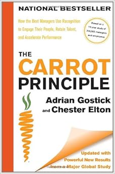 Amazon.it: The Carrot Principle: How the Best Managers Use Recognition ...
