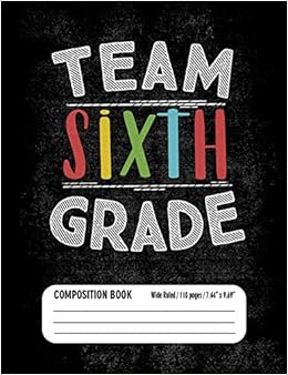 Buy Team Sixth Grade Composition Book (Wide Ruled/ 110 pages/ 7.44x9.69 ...