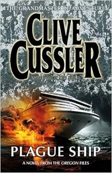 Plague Ship - Novel Of The Oregon Files: Clive Cussler with DuBrul ...