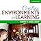 Creating Environments for Learning: Birth to Age Eight (3rd Edition): Bullard, Julie ...