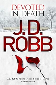Devoted in Death: 41 - Kindle edition by J. D. Robb. Romance Kindle ...