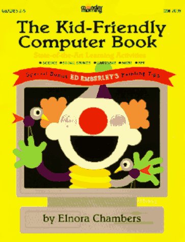 Kid-Friendly Computer Book: Chambers, Elnora, Emberley, Ed ...