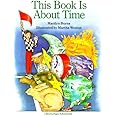 This Book Is About Time (A Brown Paper School Book): Burns, Marilyn ...