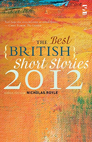 The Best British Short Stories 2012: Royle, Nicholas, Royle, Nicholas ...