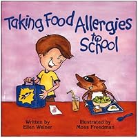 Taking Food Allergies to School (Special Kids in School Series): Ellen ...