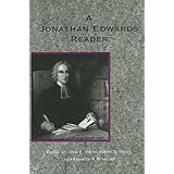 The Sermons of Jonathan Edwards: A Reader: Edwards, Jonathan, Kimnach ...