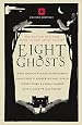 Eight Ghosts: The English Heritage Book of New Ghost Stories: Amazon.co ...