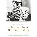 Amazon.com: The Fabulous Bouvier Sisters: The Tragic and Glamorous ...