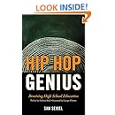 Hip Hop Genius: Remixing High School Education: Sam Seidel, Herbert ...