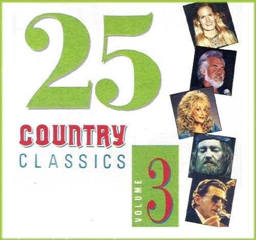 Various - 25 Country Classics: Volume 3: Amazon.co.uk: Music