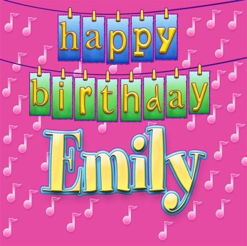 Happy Birthday Emily: Amazon.co.uk: CDs & Vinyl