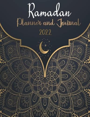 Ramadan Planner and Journal 2022: 30 Days Prayer, Fasting, Dua ...