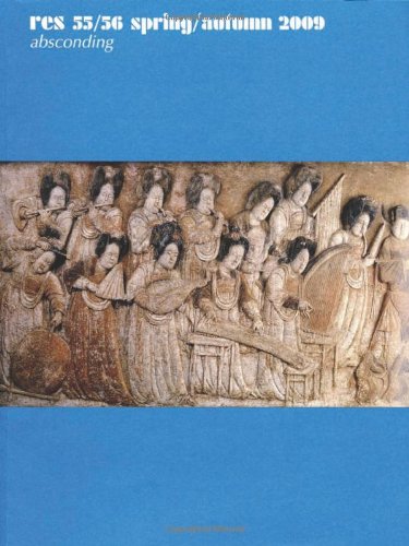 Res: Anthropology and Aesthetics, 55/56: Absconding: Pellizzi ...