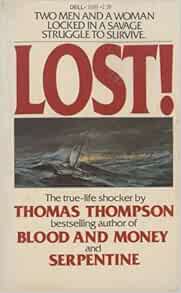 Lost!: Thomas Thompson: 9780440150893: Amazon.com: Books