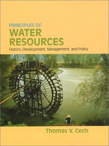 Principles of Water Resources: History, Development, Management, and ...