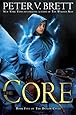 The Core: Book Five of The Demon Cycle: Peter V. Brett: 9780345531506 ...
