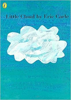 Little Cloud: Amazon.co.uk: Carle, Eric: Books
