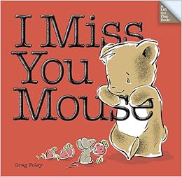 I Miss You Mouse: Greg Foley: 9780670012381: Amazon.com: Books