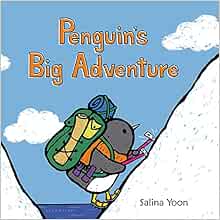 Penguin's Big Adventure: Yoon, Salina: 9781619637306: Amazon.com: Books