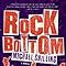 Rock Bottom: A Novel: Michael Shilling: 9780316031929: Amazon.com: Books
