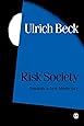 Amazon.com: Risk Society: Towards a New Modernity (Published in ...
