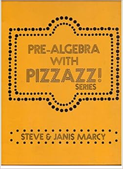 Amazon.com: Pre-Algebra With Pizzazz! (Aa) (9780884880967): Steve ...