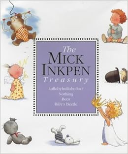 The Mick Inkpen Treasury: Amazon.co.uk: Mick Inkpen: 9780340841464: Books