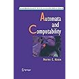 Automata and Computability (Undergraduate Texts in Computer Science): Kozen, Dexter C ...