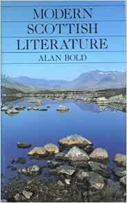 Amazon.com: Modern Scottish Literature: 9780582490642: Bold, Alan ...