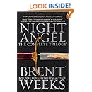 Night Angel: The Complete Trilogy (The Night Angel Trilogy): Brent ...