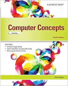Computer Concepts: Essentials (Illustrated Series): 9781285092782 ...